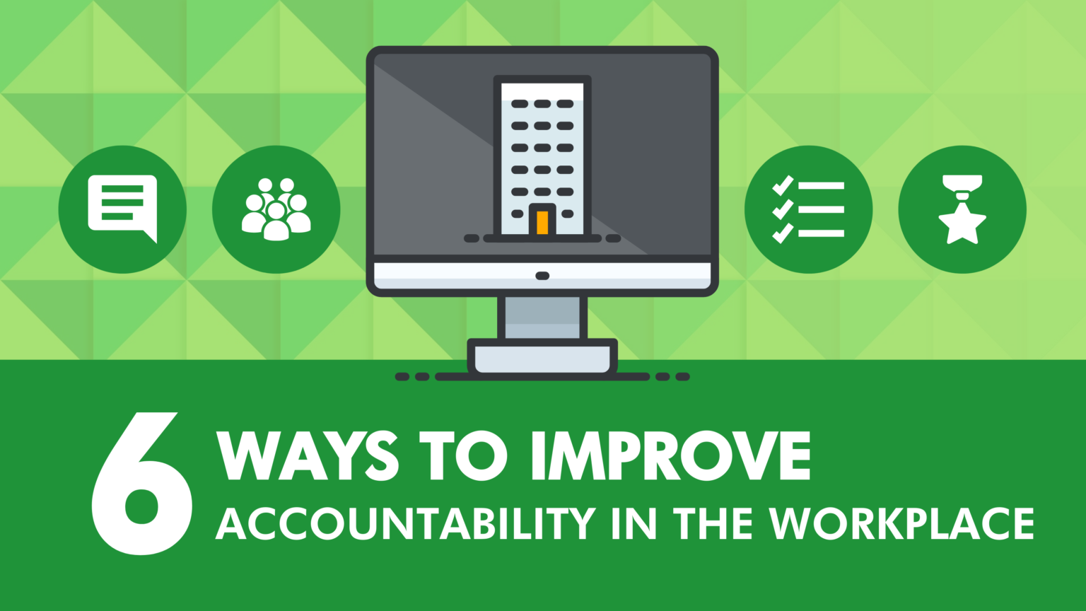 6 Ways to Improve Accountability in the Workplace • SpriggHR