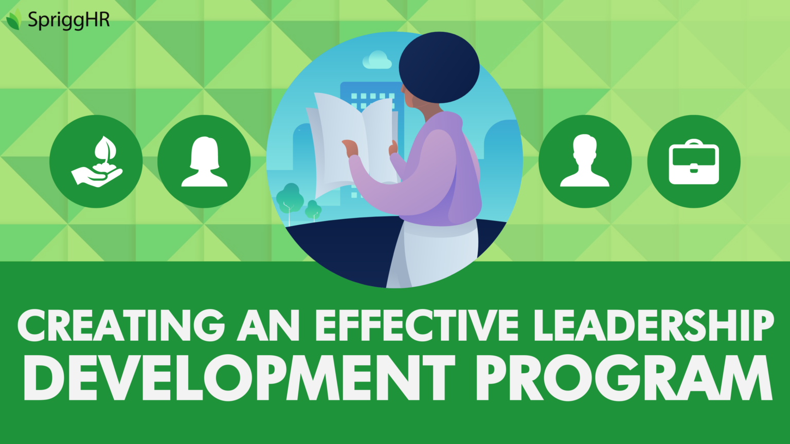 Creating an Effective Leadership Development Program • SpriggHR