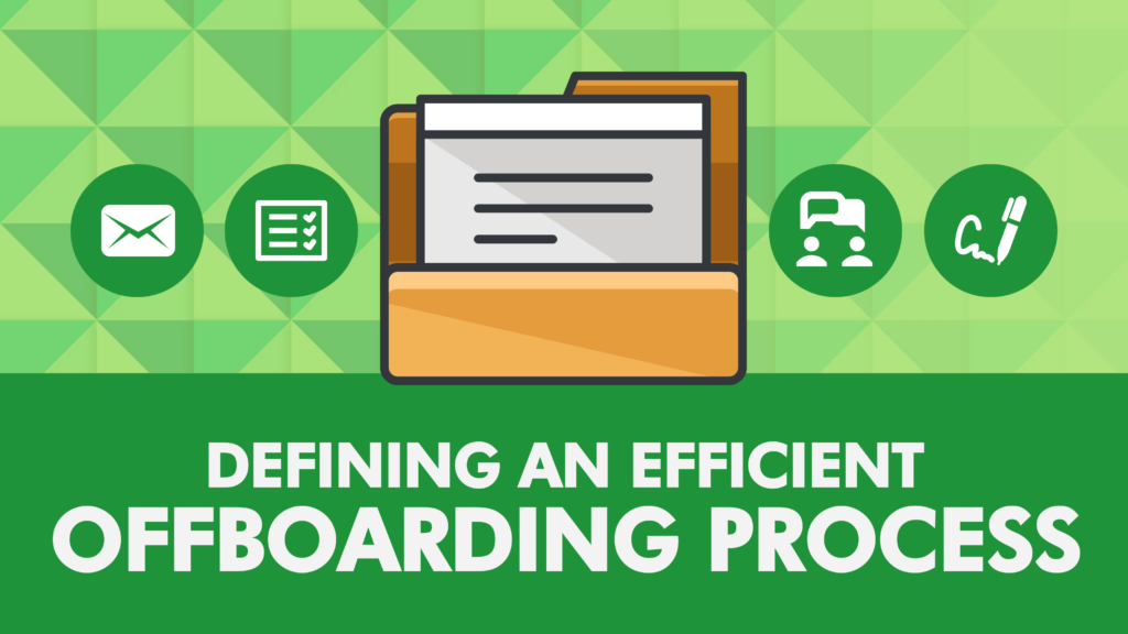 Defining an Efficient Offboarding Process • SpriggHR
