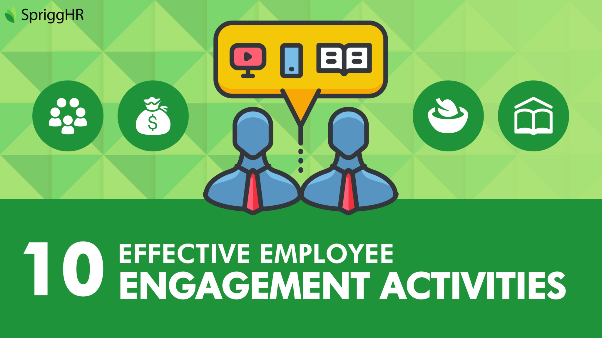 10 Effective Employee Engagement Activities • SpriggHR