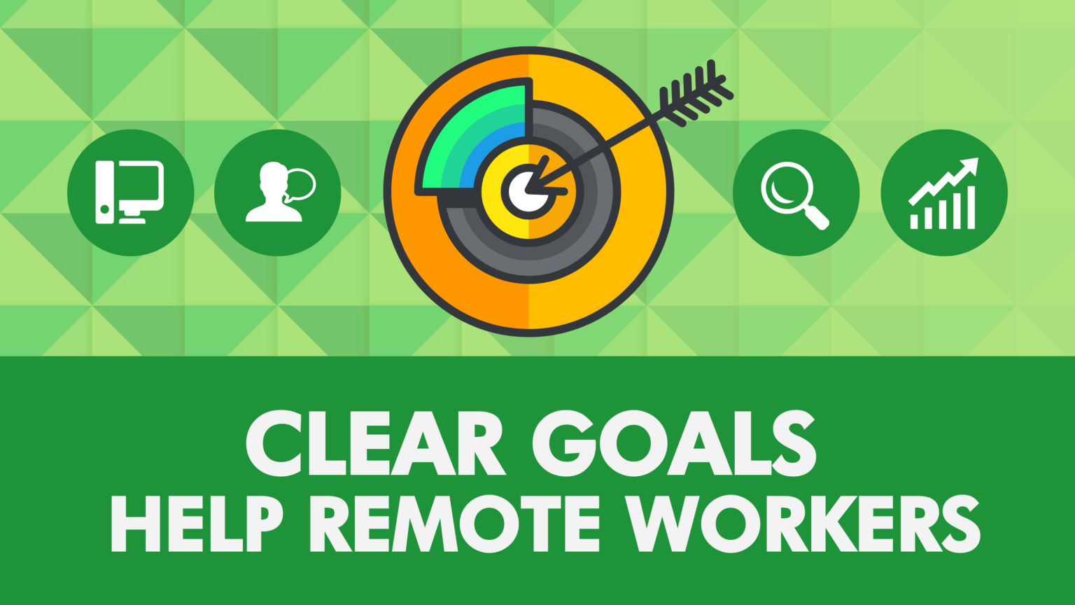 Clear Goals Help Remote Workers • SpriggHR