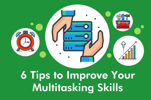 6 Tips to Improve Your Multitasking Skills • SpriggHR