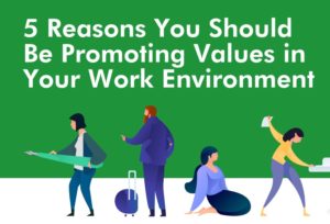 The Importance of Values in the Workplace • SpriggHR
