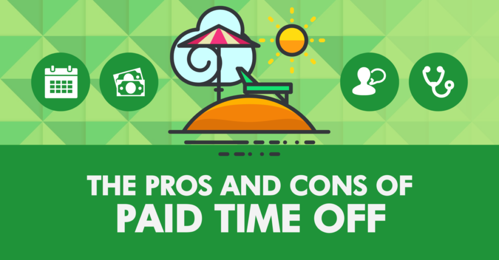 The Pros and Cons of Paid Time Off • SpriggHR